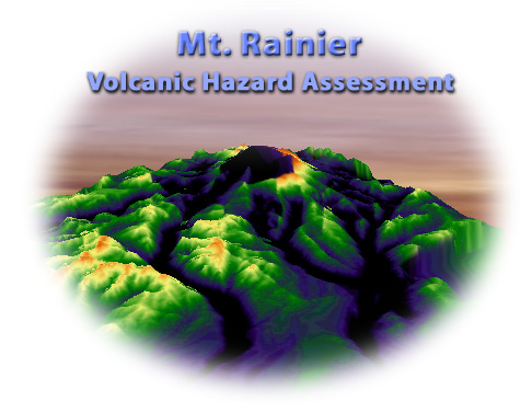 Mt. Rainier Volcanic Hazard Assessment